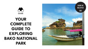 Your Guide to Exploring Bako National Park Like a Pro [2026]