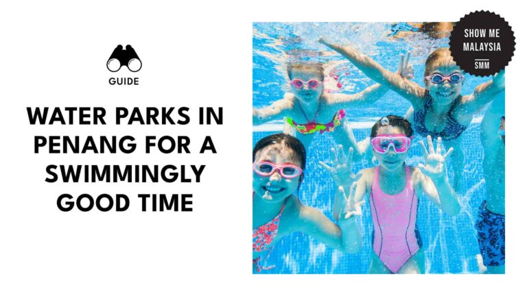 5 Amazing Water Parks in Penang for Fun Summer Adventures