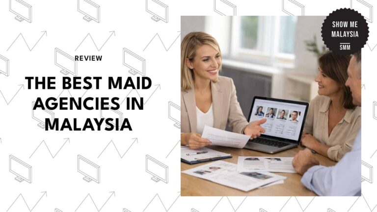 Top 5 Maid Agencies in Malaysia for Reliable Helpers [2026 ]